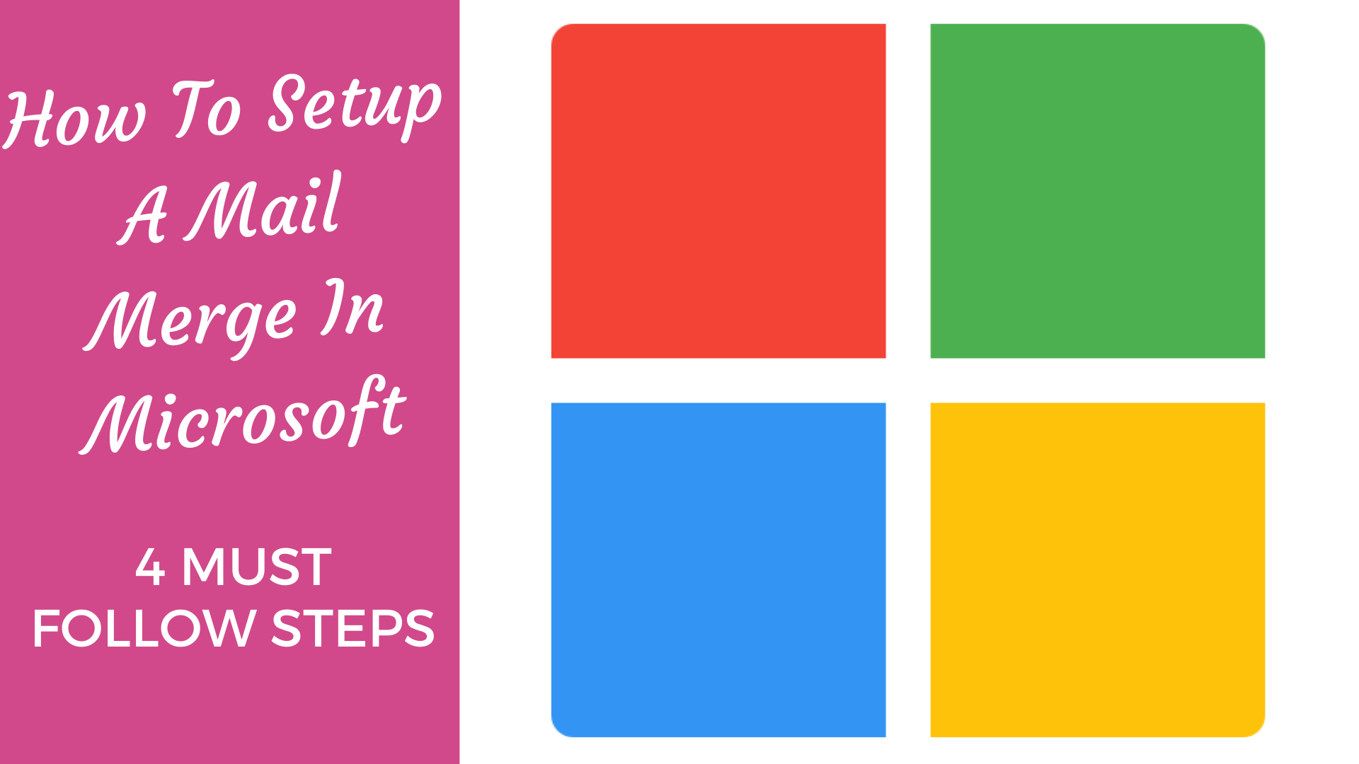 how-to-setup-a-mail-merge-in-microsoft-4-must-follow-steps